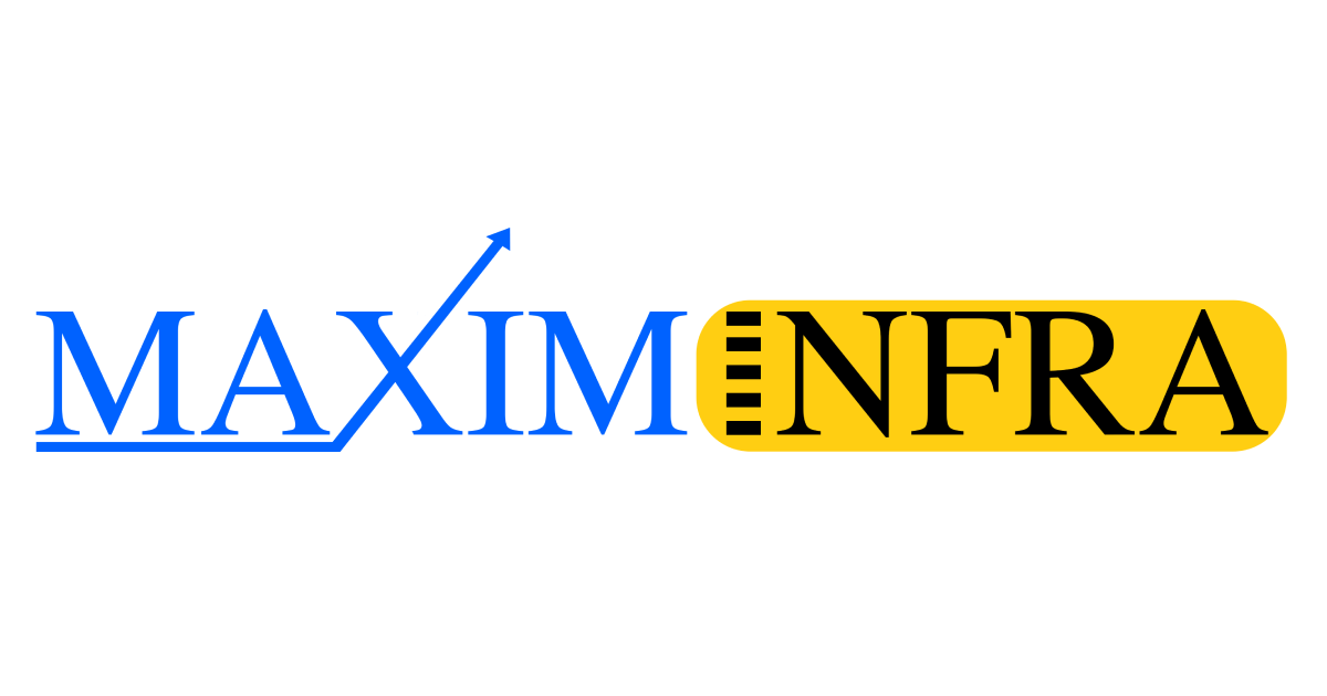 Latest Construction and Infrastructure news in India - Maxim Infra News